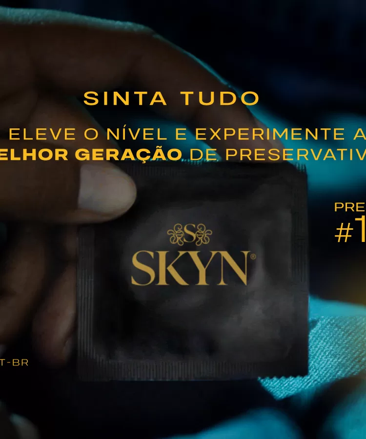 SKYN - Prazer é uma jornada sem fim